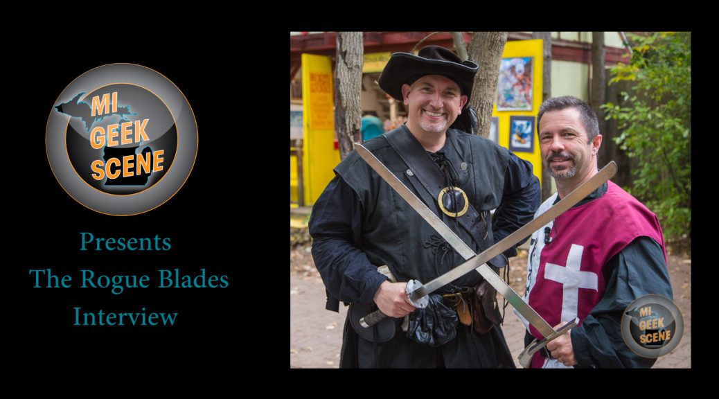 The Rogue Blades at the Michigan Renaissance Festival 2018 | MI Geek Scene